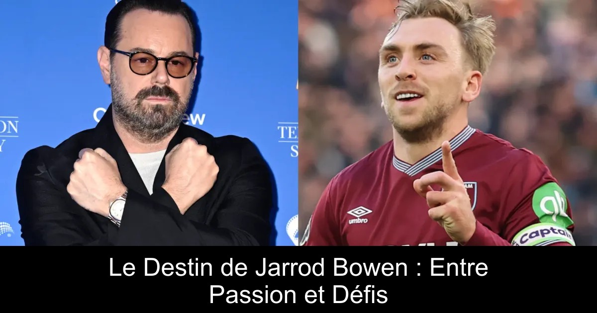 Le Destin de Jarrod Bowen : Entre Passion et Défis - FootIledeFrance
